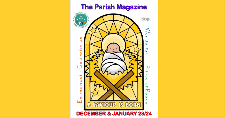 Parish Magazine – December 2023 / January 2024 – double issue – The ...