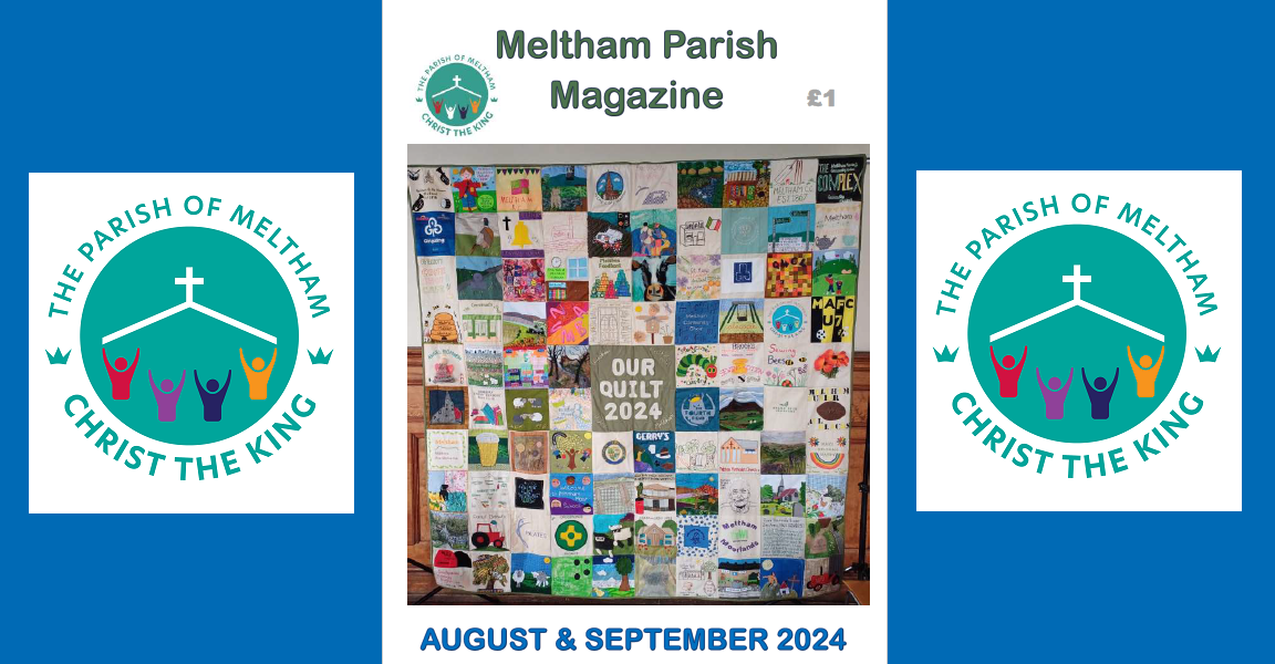 Parish Magazine – August / September 2024 – The Parish of Meltham ...